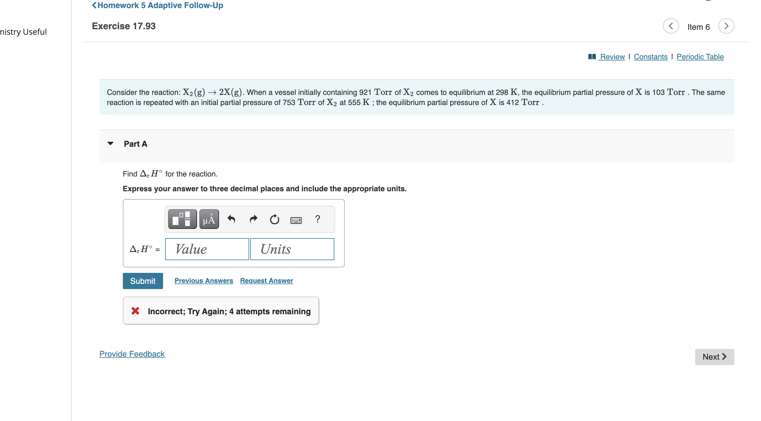 Solved Consider the reaction: x2(g)→2x(g). ﻿When a vessel | Chegg.com