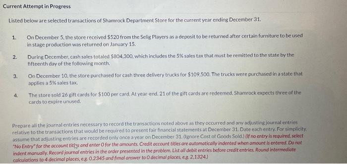 Solved Current Attempt in Progress Listed below are selected | Chegg.com