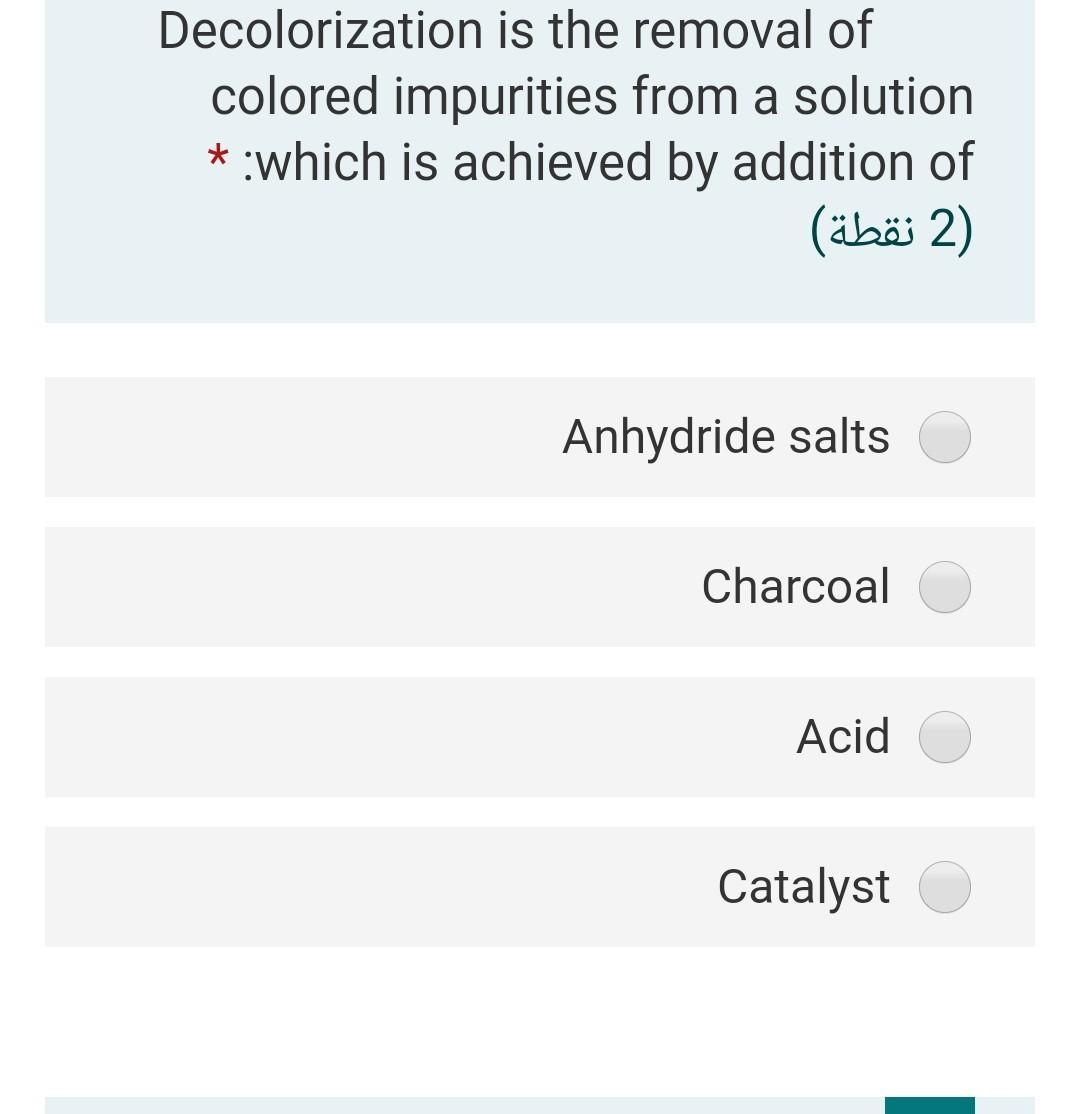 Solved Decolorization is the removal of colored impurities | Chegg.com