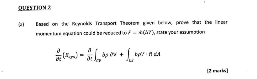Solved QUESTION 2 (a) Based on the Reynolds Transport | Chegg.com
