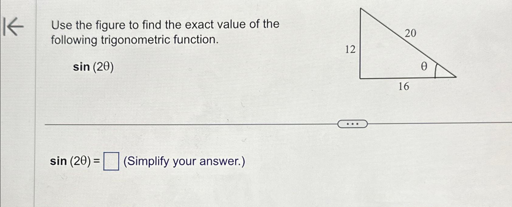 Solved Use the figure to find the exact value of the | Chegg.com