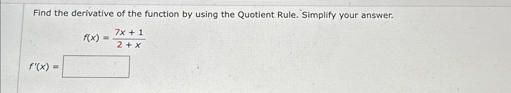 Solved Find the derivative of the function by using the | Chegg.com