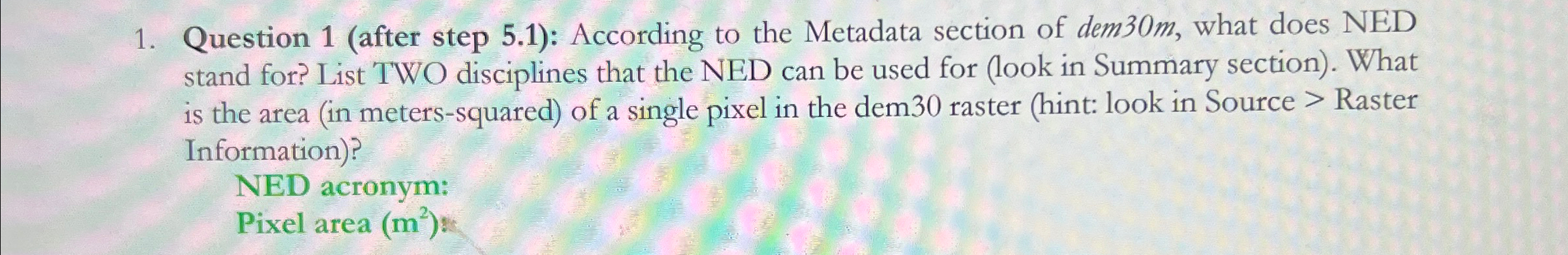 Solved Question 1 (after step 5.1): According to the | Chegg.com
