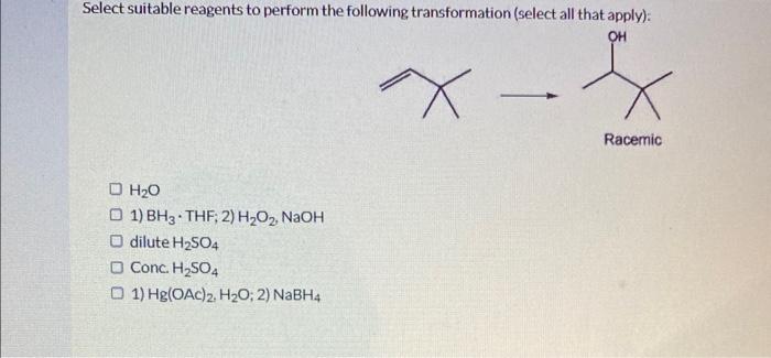 Solved Select suitable reagents to perform the following | Chegg.com Solved Select suitable reagents to perform the following | Chegg.com