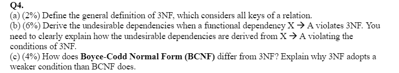 Solved (a) (2%) ﻿Define the general definition of 3NF, | Chegg.com
