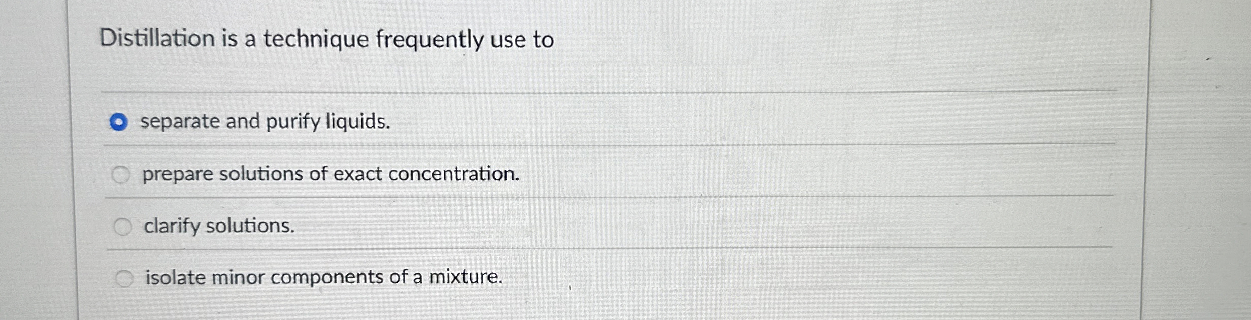 Solved Distillation is a technique frequently use toseparate | Chegg.com