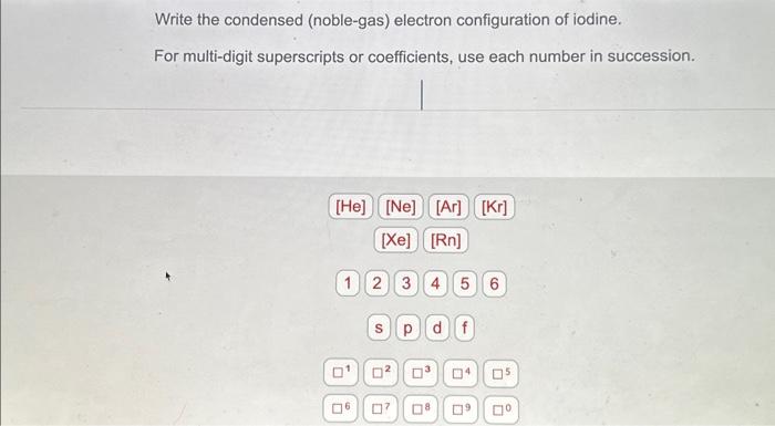 Solved Write the condensed (noble-gas) electron | Chegg.com