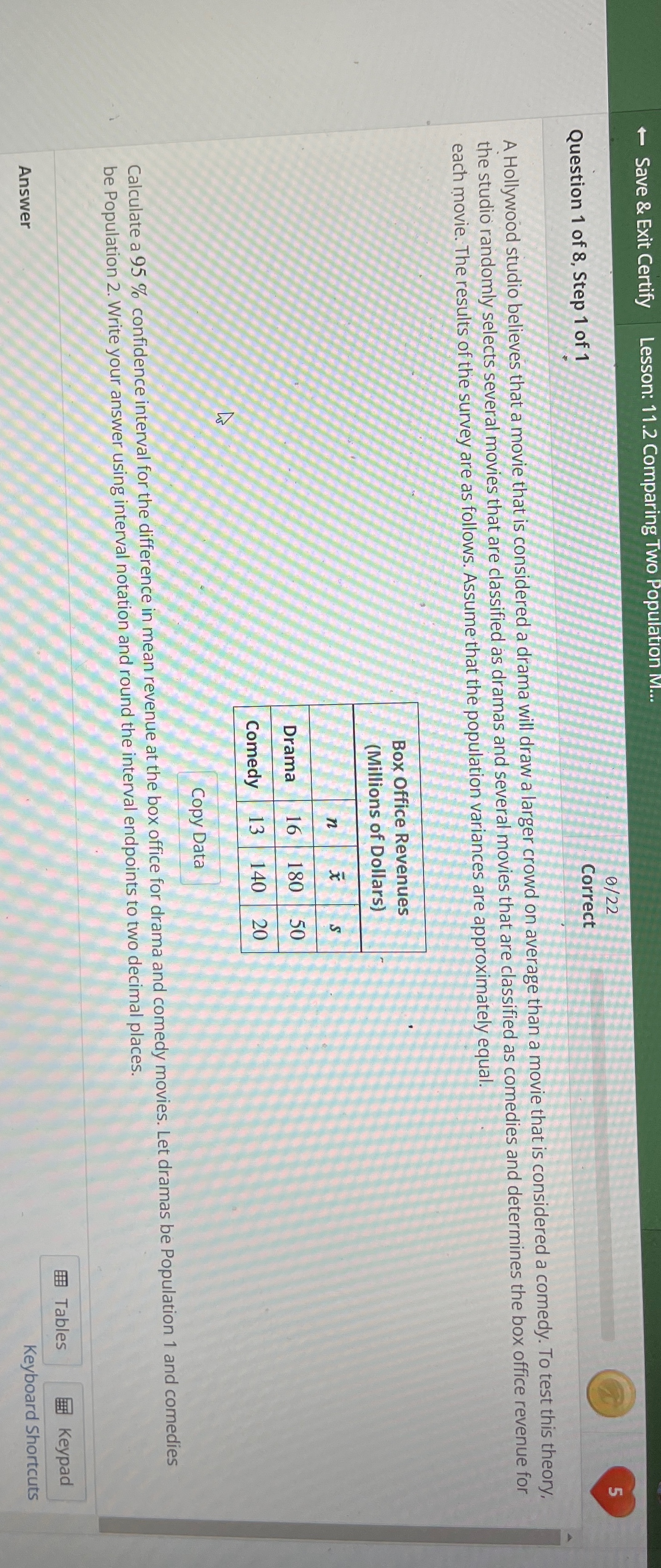Solved Save & Exit CertifyLesson: 11.2 ﻿Comparing Two | Chegg.com