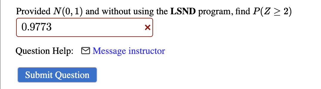 Solved Provided N(0,1) ﻿and without using the LSND program, | Chegg.com