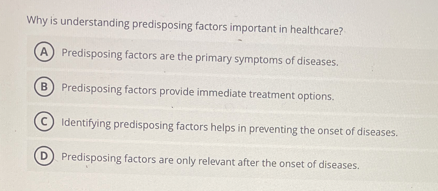 High Quality SOLUTION Why is understanding predisposing factors important | Chegg.com