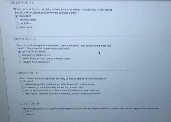 QUESTION 17 Which communication behavior is likely to | Chegg.com