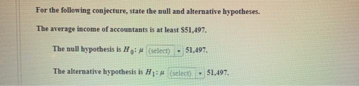 Solved For the following conjecture, state the null and | Chegg.com
