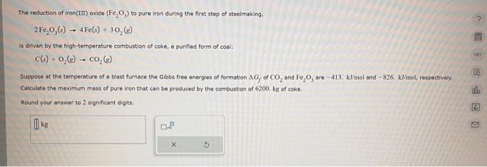 Solved The reduction of iron(III) oxide (Fe2O3 ) to pure | Chegg.com