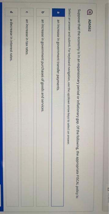 Solved ADAS62 Suppose that the economy is in an expansionary | Chegg.com