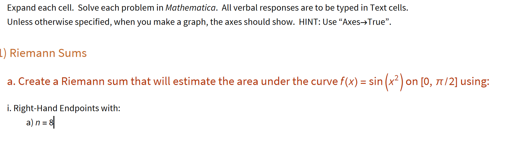 Solved MATHEMATICA: Expand each cell. Solve each problem in | Chegg.com