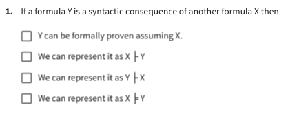 Solved If a formula Y ﻿is a syntactic consequence of another | Chegg.com