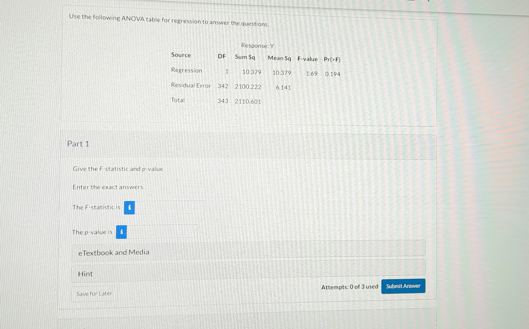 Solved Use the following ANOVA table for regression to | Chegg.com