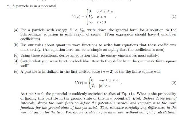 Solved A particle is in a potential | Chegg.com
