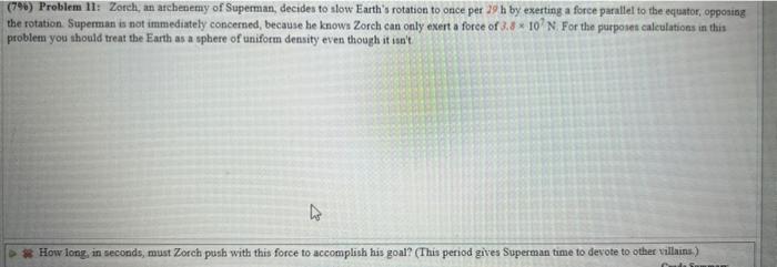 Solved (796) Problem 11: Zorch, an archenemy of Superman, | Chegg.com