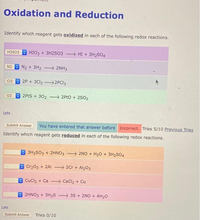 Solved Identify which reagent gets oxidized in each of the | Chegg.com