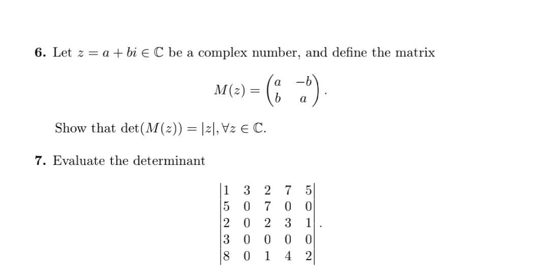 6. Let z=a+bi∈C be a complex number, and define the | Chegg.com
