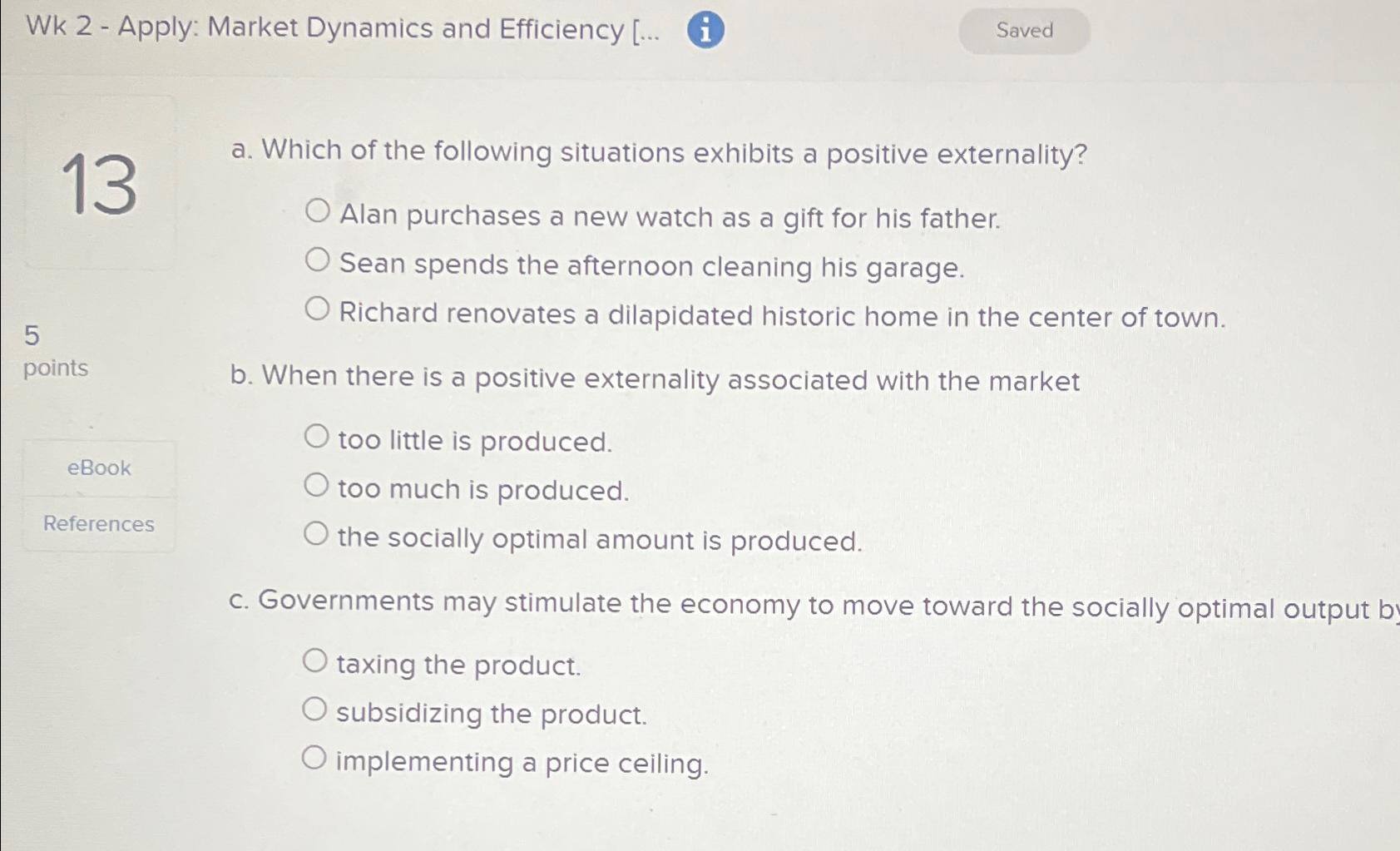 Solved Wk 2 - ﻿Apply: Market Dynamics and Efficiency | Chegg.com