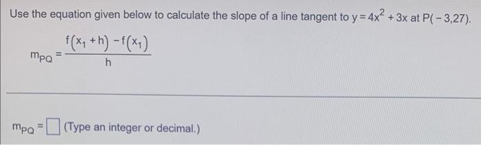 Solved Use the equation given below to calculate the slope | Chegg.com