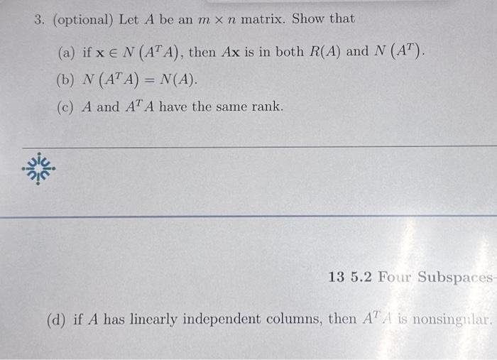 Solved 3. (optional) Let A be an m×n matrix. Show that (a) | Chegg.com