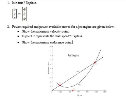 Solved 1. Is it true? Explain. 2. Power required and power | Chegg.com
