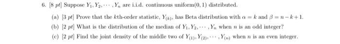 Solved 3. [8 pt] Suppose Y1,Y2,⋯,Yn are i.i.d. continuous | Chegg.com