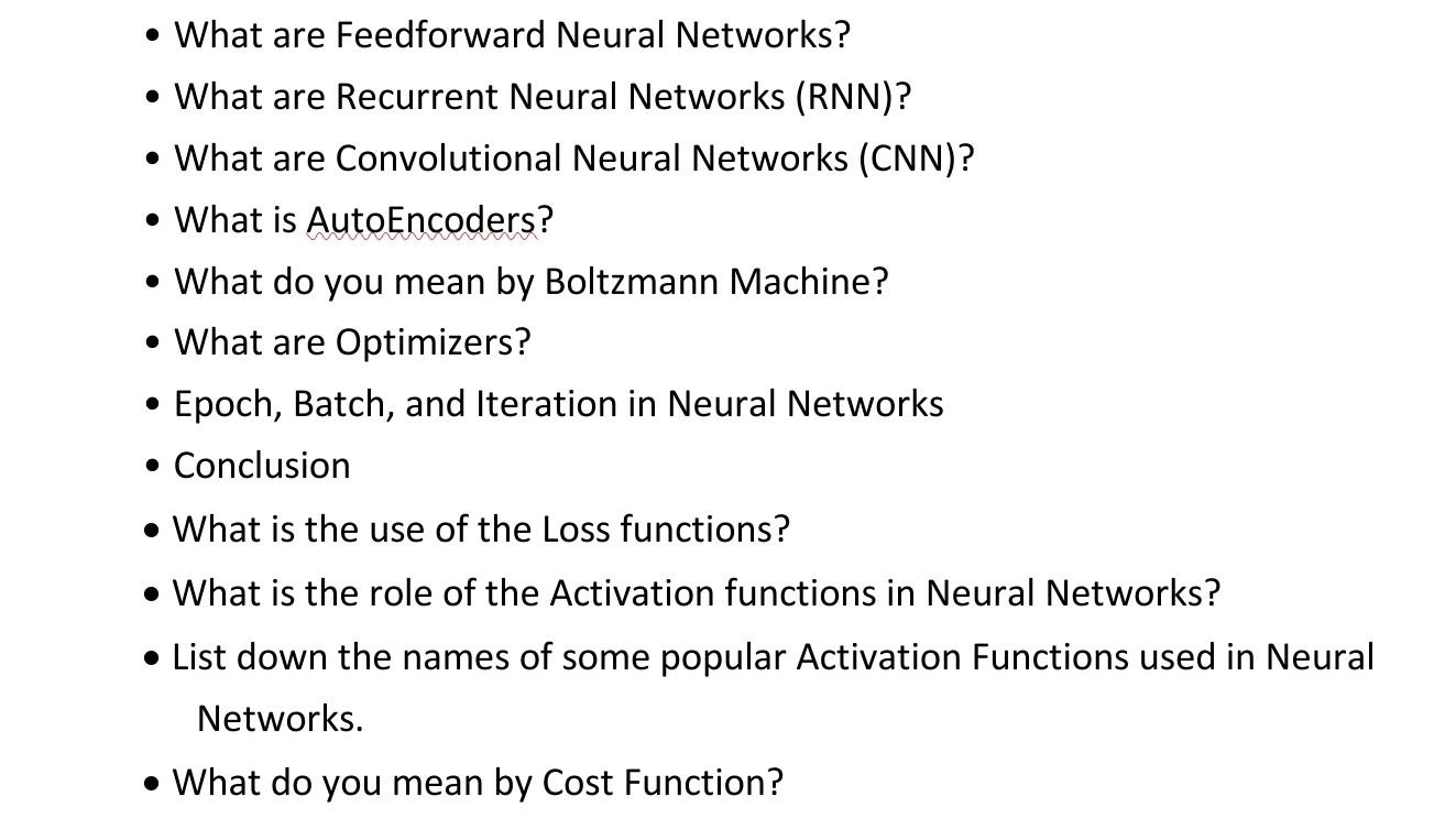 Solved • What are Feedforward Neural Networks? • What are | Chegg.com