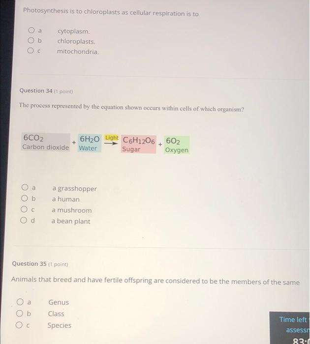 Solved Photosynthesis is to chloroplasts as cellular | Chegg.com