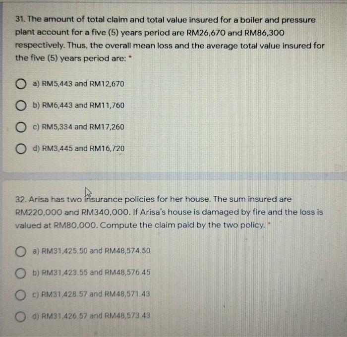 Solved 31. The amount of total claim and total value insured | Chegg.com