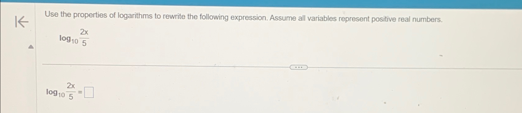 Solved Use the properties of logarithms to rewrite the | Chegg.com
