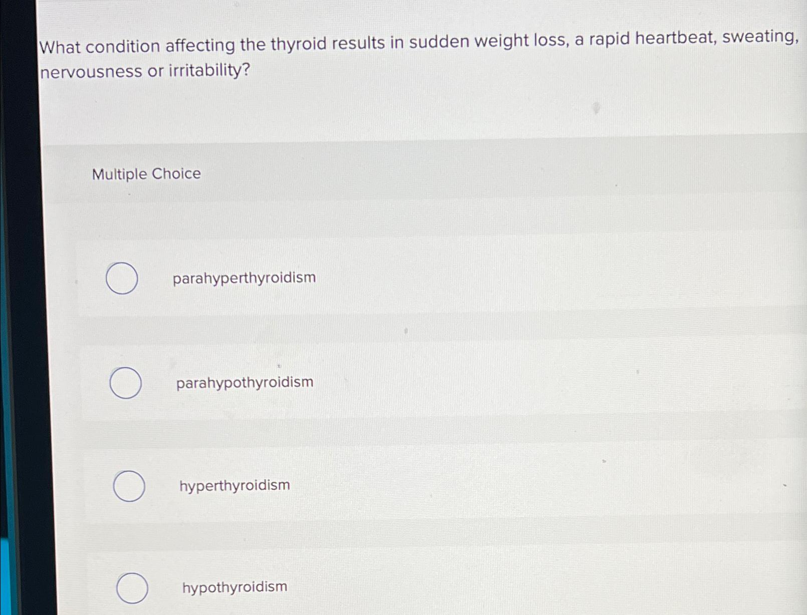 Solved What condition affecting the thyroid results in | Chegg.com