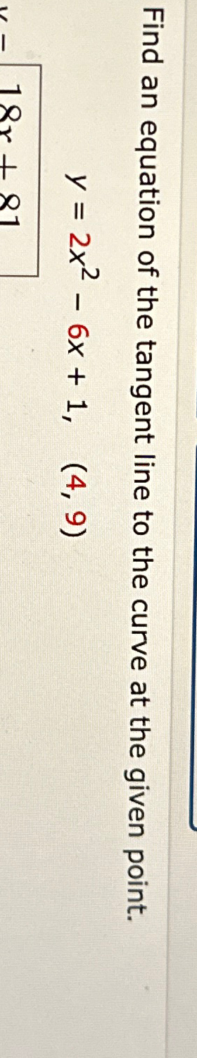 Solved Find an equation of the tangent line to the curve at | Chegg.com