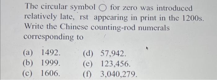 Solved Chinese bamboo or counting-rod numerals, which may go | Chegg.com