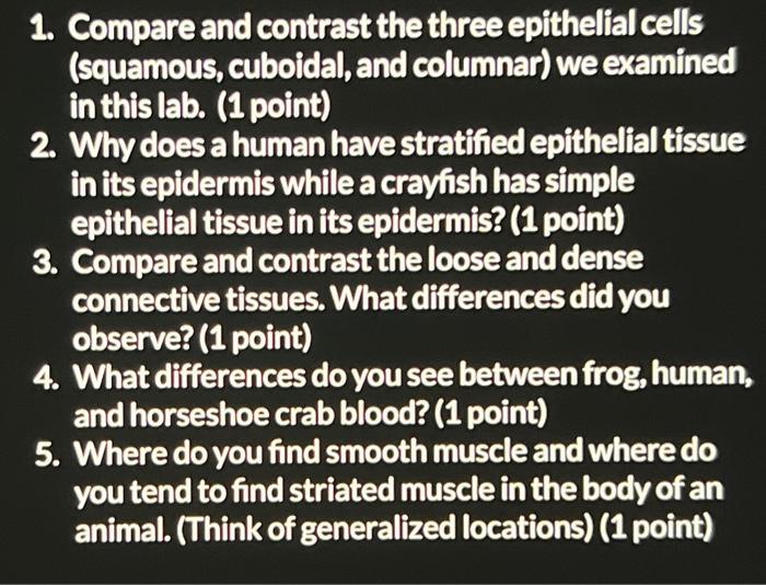 Solved 1. Compare and contrast the three epithelial cells | Chegg.com ...