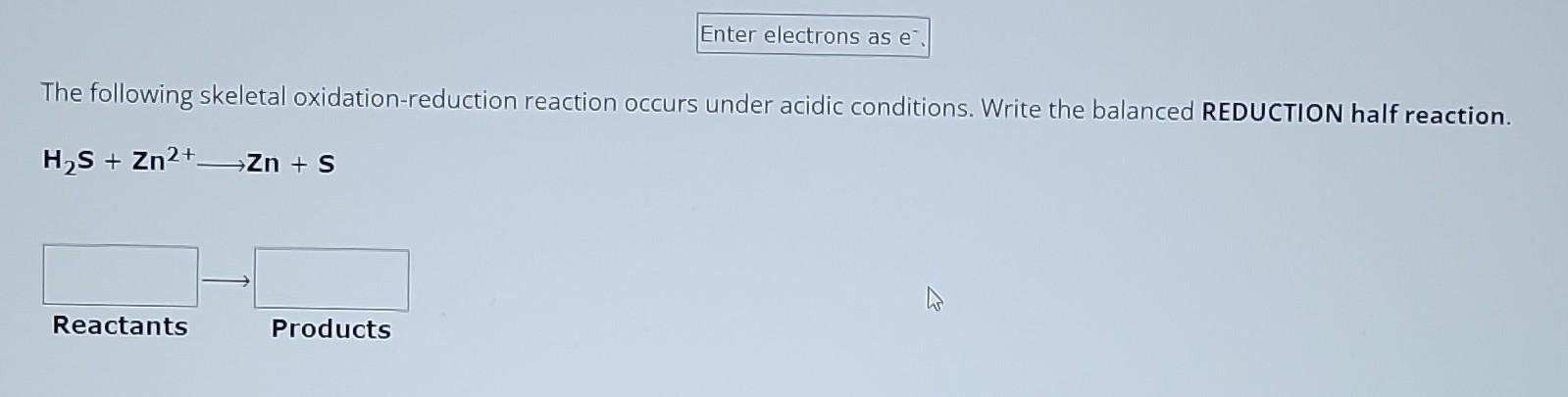 Solved The following skeletal oxidation-reduction reaction | Chegg.com