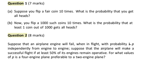 Solved Question 1 (7 ﻿marks)(a) ﻿Suppose you flip a fair | Chegg.com
