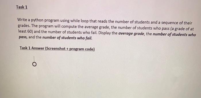 Solved Task 2 Write a python program that will ask the user | Chegg.com