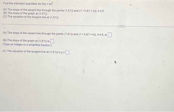 Solved Find the indicated quantities for f(x)=4x2. (A) The | Chegg.com