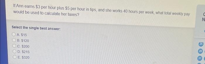 Solved If Ann earns $3 per hour plus $5 per hour in tips, | Chegg.com