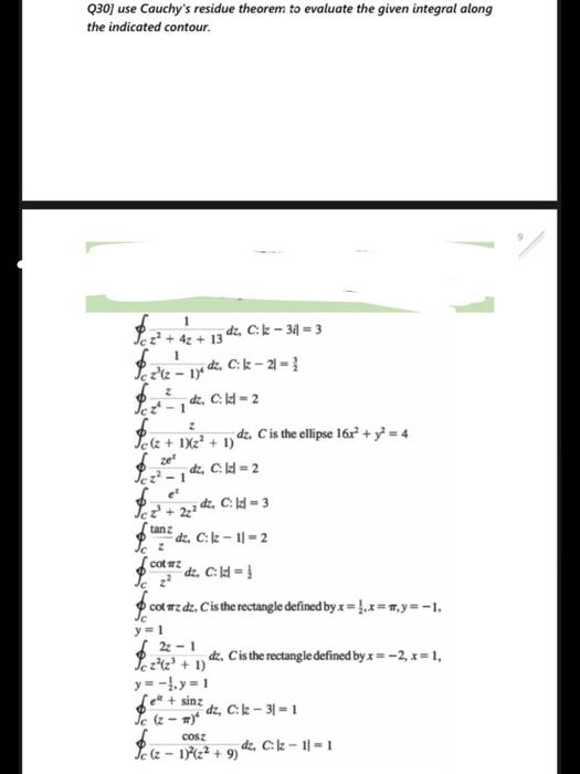 Solved Q30] use Cauchy's residue theorem to evaluate the | Chegg.com