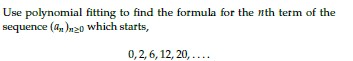 Use polynomial fitting to find the formula for the | Chegg.com