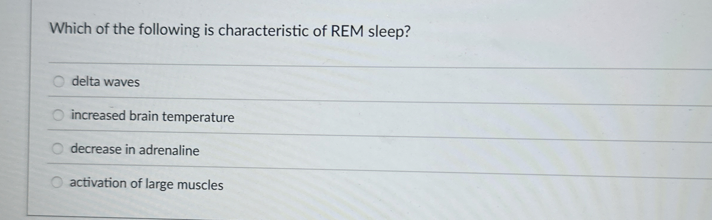 Solved Which of the following is characteristic of REM | Chegg.com