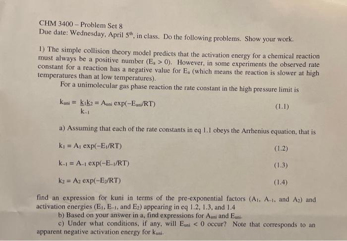 CHM 3400 - Problem Set 8 Due date: Wednesday, April | Chegg.com