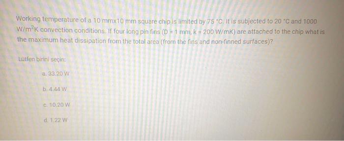 Solved Working temperature of a 10 mm×10 mm square chip is | Chegg.com