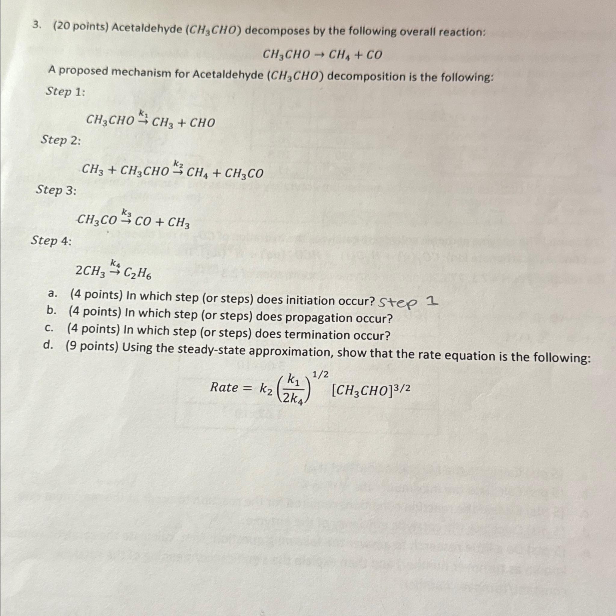 Solved (20 ﻿points) ﻿Acetaldehyde (CH3CHO) ﻿decomposes by | Chegg.com