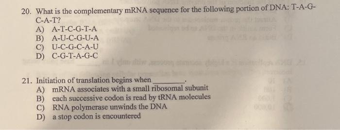 Solved 20. What is the complementary mRNA sequence for the | Chegg.com